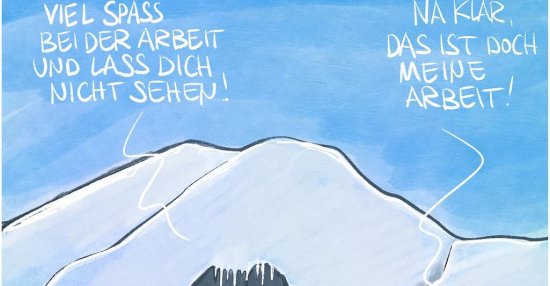 Viel Spass bei der Arbeit und lass dich nicht sehen! Na klar das ist ...