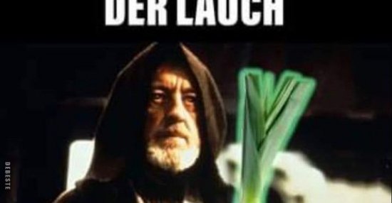 Der Lauch ist stark in dir. - DEBESTE.de