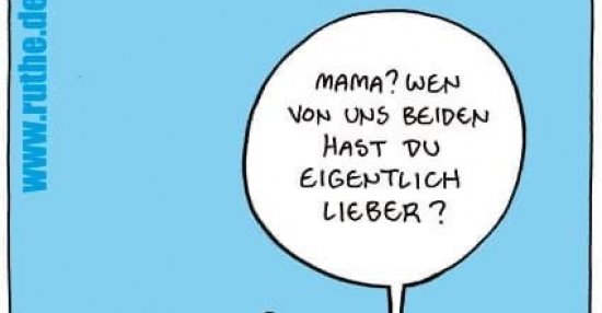 Mama? Wen hast du eigentlich lieber?.. | Lustige Bilder, Sprüche, Witze ...