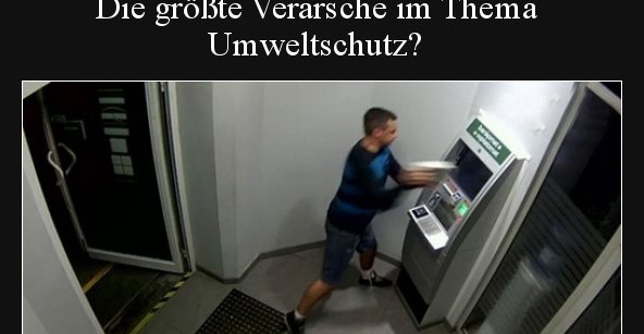Die größte Verarsche im Thema Umweltschutz?.. | Lustige Bilder, Sprüche ...