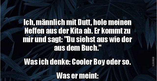 Ich, männlich mit Dutt, hole meinen Neffen aus der Kita.. | Lustige ...