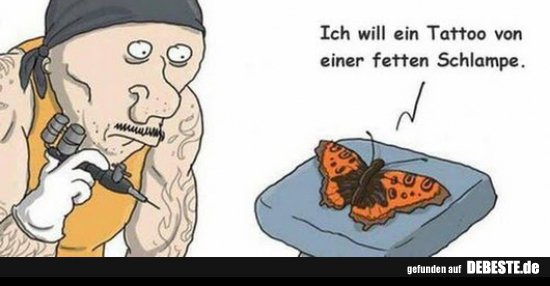 Ich will ein Tattoo von einer fetten Schlampe.. | Lustige Bilder ...