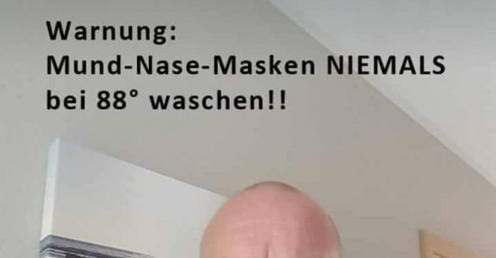 Warnung: Mund-Nase-Masken NIEMALS bei 88° waschen!!.. | Lustige Bilder ...