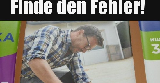 Finde den Fehler!.. | Lustige Bilder, Sprüche, Witze, echt lustig
