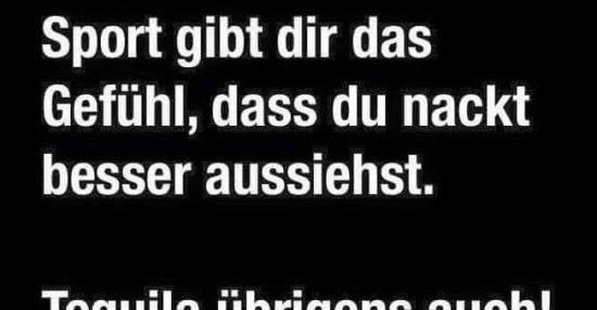 Sport gibt dir das Gefühl.. | Lustige Bilder, Sprüche, Witze, echt lustig