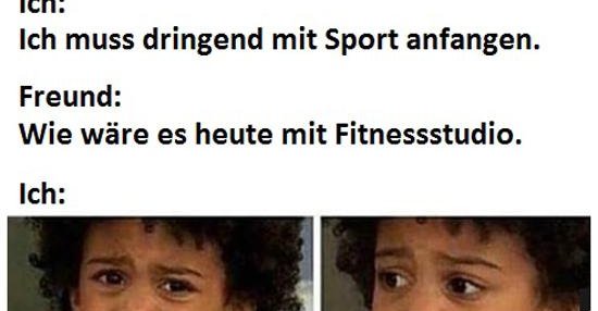 Ich muss dringend mit Sport anfangen.. | Lustige Bilder, Sprüche, Witze ...