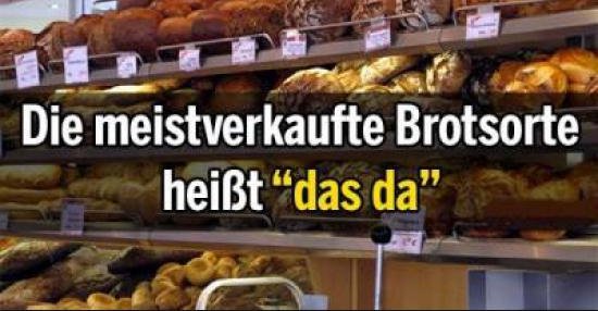 Die meistverkaufte Brotsorte heißt.. | Lustige Bilder, Sprüche, Witze ...