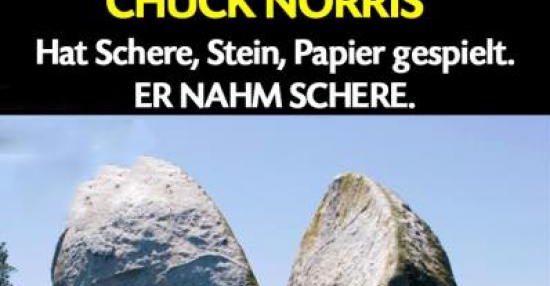 Chuck Norris hat Schere, Stein, Papier gespielt.. | Lustige Bilder ...