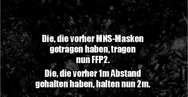 Die, die vorher MNS-Masken getragen haben, tragen nun.. | Lustige ...