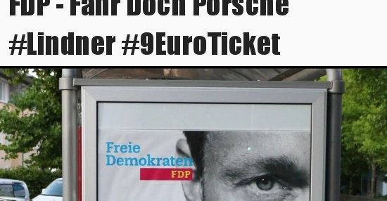 FDP - Fahr Doch Porsche #Lindner #9EuroTicket - DEBESTE.de