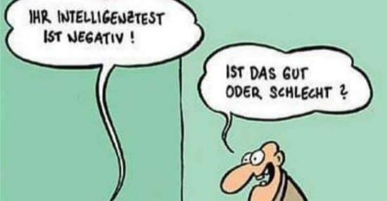 Ihr Intelligenztest ist negativ!.. | Lustige Bilder, Sprüche, Witze ...