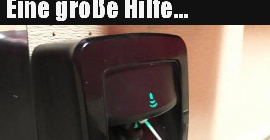 Eine große Hilfe... | Lustige Bilder, Sprüche, Witze, echt lustig