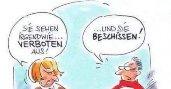 Sie sehen irgendwie... verboten aus! ...und Sie beschissen! - DEBESTE.de