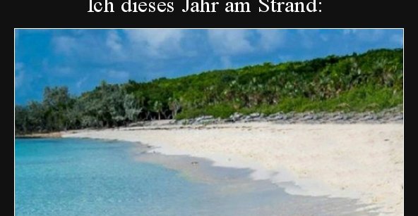 Ich dieses Jahr am Strand.. | Lustige Bilder, Sprüche, Witze, echt lustig