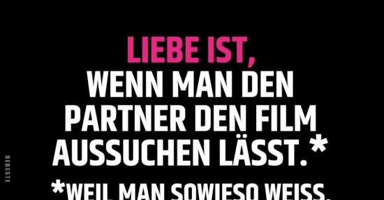 Liebe ist, wenn man den Partner den Film aussuchen.. | Lustige Bilder ...