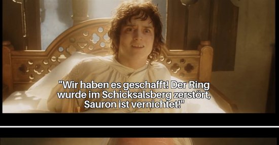 Wir haben es geschafft! Der Ring wurde im Schicksalsberg zerstört ...