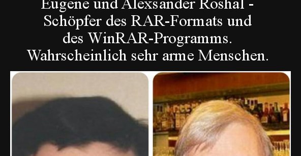 Eugene und Alexsander Roshal - Schöpfer des RAR-Formats.. - DEBESTE.de