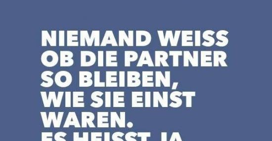 Niemand weiß, ob die Partner so bleiben, wie sie waren.. | Lustige ...