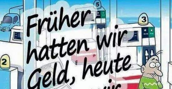 Früher hatten wir Geld, heute haben wir den Euro.. | Lustige Bilder ...