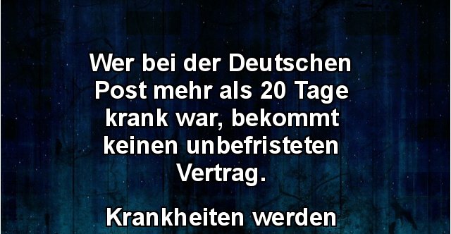 Wer bei der Deutschen Post mehr als 20 Tage krank war... | Lustige ...