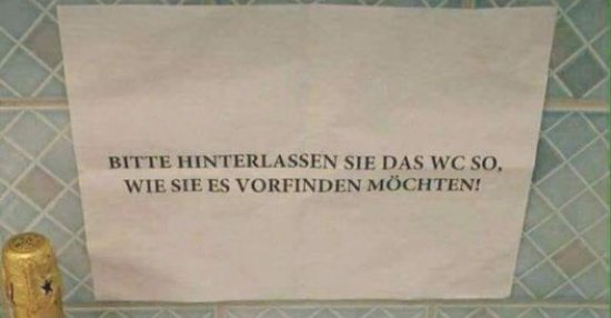 Bitte hinterlassen Sie das WC so, wie Sie es vorfinden.. | Lustige ...