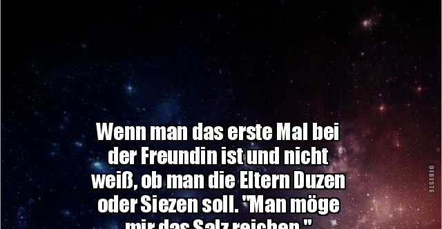 Wenn Man Das Erste Mal Bei Der Freundin Ist Und Nicht Weiß Ob Man Die 0858