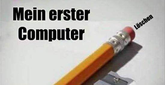 Mein erster Computer.. | Lustige Bilder, Sprüche, Witze, echt lustig