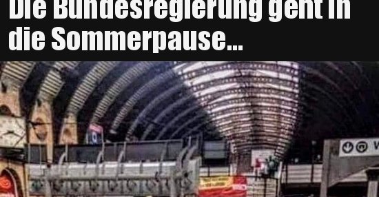 Die Bundesregierung geht in die Sommerpause... | Lustige Bilder ...
