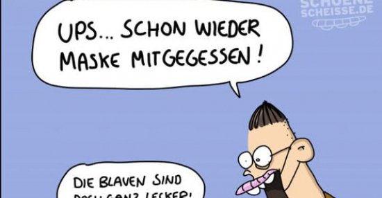 Ups... Schon wieder Maske mitgegessen!.. | Lustige Bilder, Sprüche ...