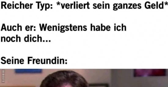 Reicher Typ: *verliert sein ganzes Geld*.. | Lustige Bilder, Sprüche ...
