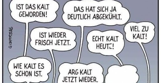 Herbst in Deutschland. Ist das kalt geworden! Das hat sich ja deutlich ...