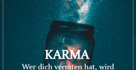 KARMA - Wer dich verraten hat, wird verraten.. | Lustige Bilder ...