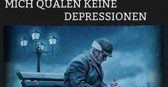 Mich quälen keine Depressionen.. | Lustige Bilder, Sprüche, Witze, echt ...
