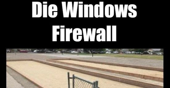 Die Windows Firewall.. | Lustige Bilder, Sprüche, Witze, echt lustig
