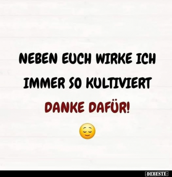 Neue Bilder und Memes - Danke - lustig, kostenlos - DEBESTE.de