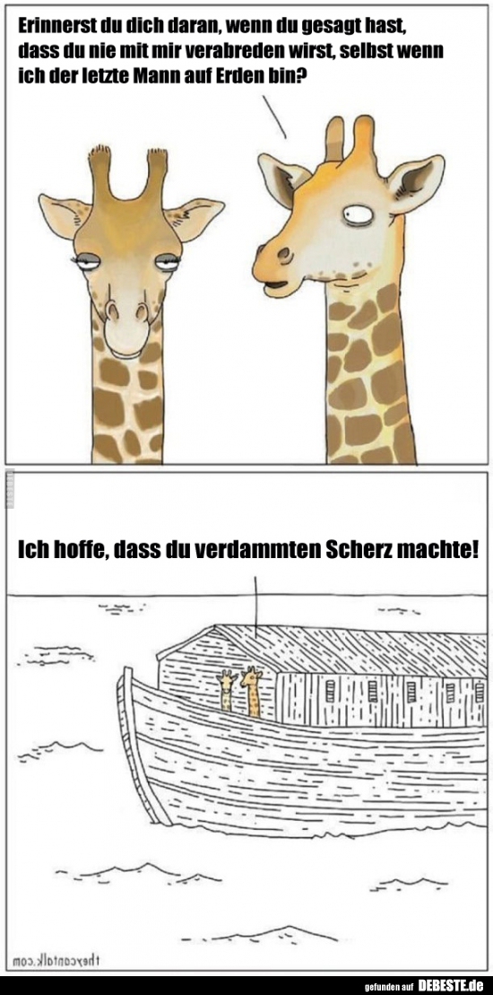 Erinnerst du dich daran, wenn du gesagt hast.. - DEBESTE.de