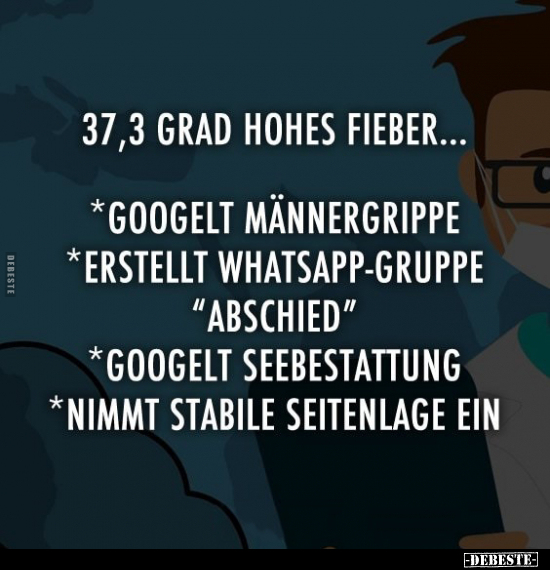 37 3 Grad Hohes Fieber googelt M nnergrippe erstellt WhatsApp