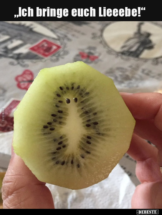"Ich bringe euch Lieeebe!".. - DEBESTE.de